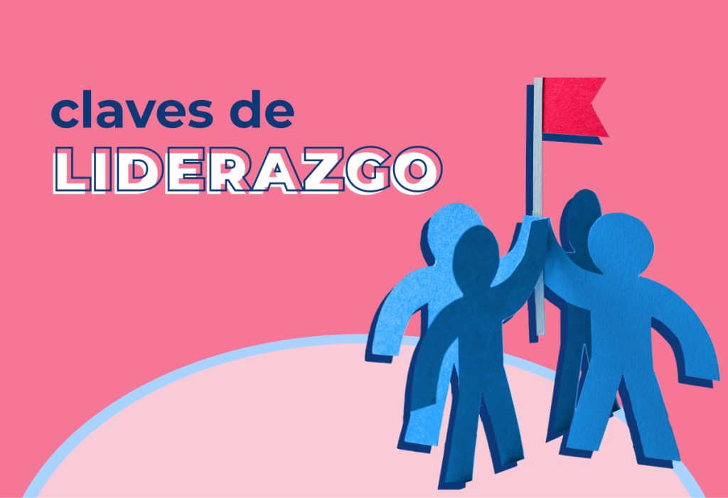 5 claves para mejorar el liderazgo empresarial - Pandapé