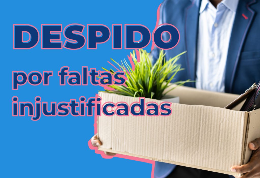 Despido por faltas injustificadas en empresas de LATAM - Pandapé