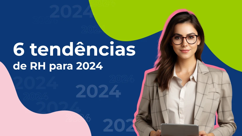 6 tendências de RH para 2024 - Pandape